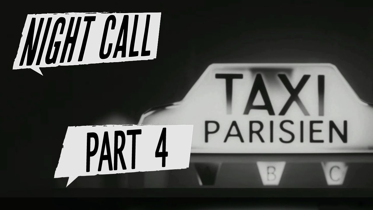 Night Call Let's Play Gameplay - part 4 - A Beautiful Evening - [PC ...