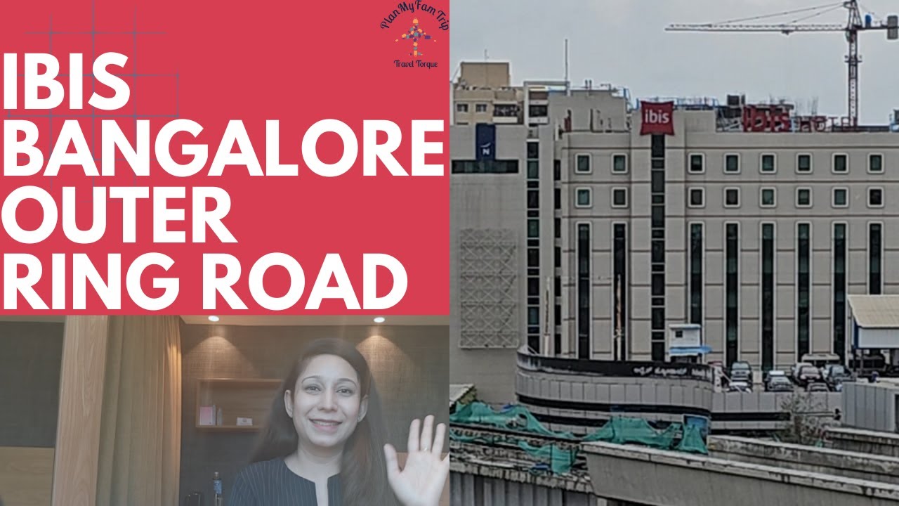 Affordable Comfort: Inside Ibis Bangalore Outer Ring Road! | ibis ...