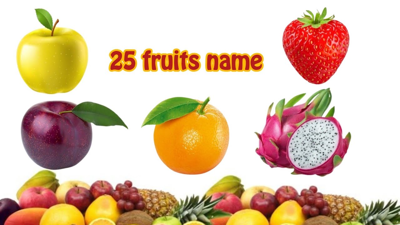 🍎25 fruits name for toddlers🍓/English vocabulary 🥭/learning for kids🍉 ...