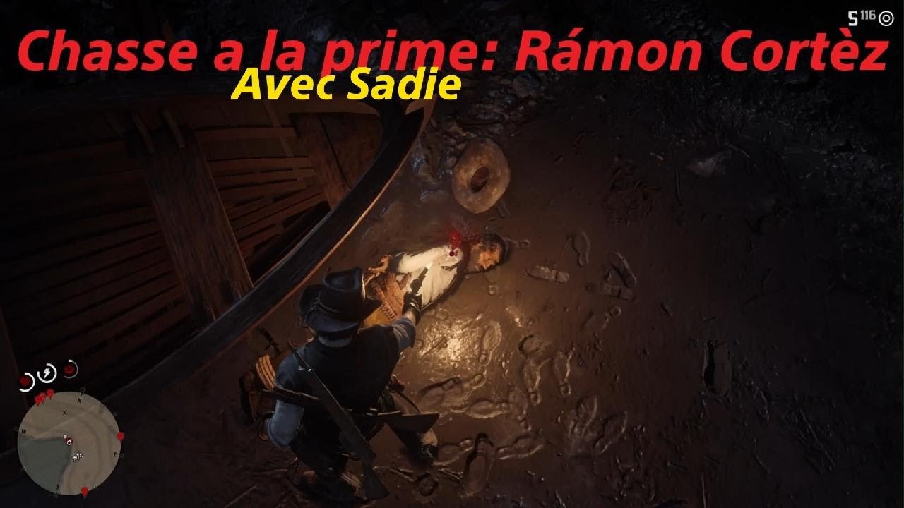 Red Dead Chasse a la prime: Rámon Cortèz - YouTube