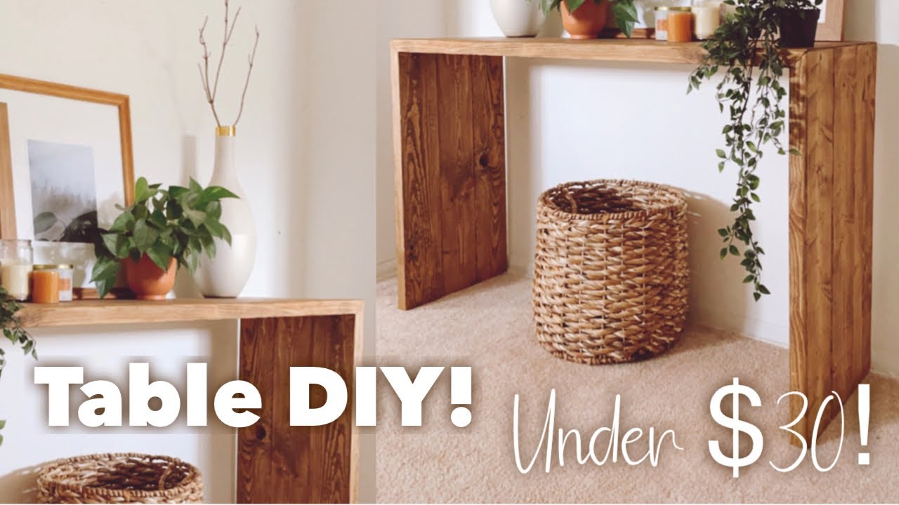 ROOM DECOR ON A BUDGET | DIY ENTRYWAY CONSOLE TABLE UNDER $30 | DECOR ...