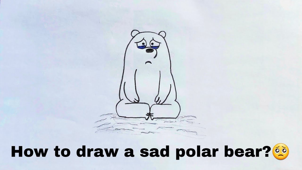 How to draw a sad polar bear | Drawing a sad polar bear | Drawing a ...