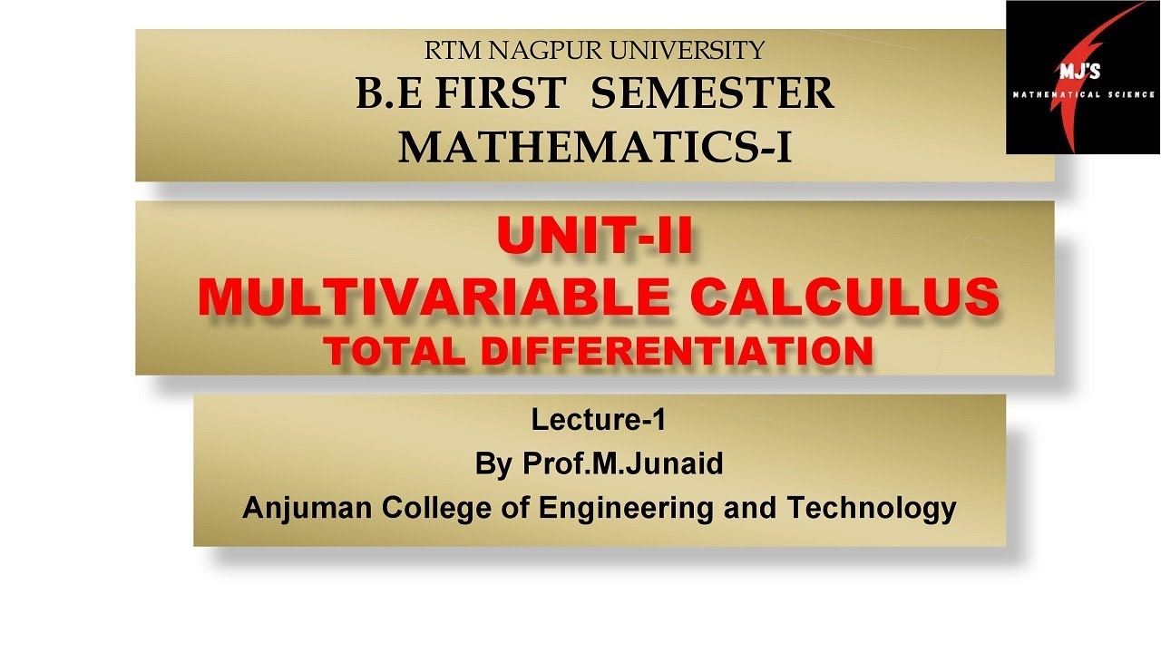 Unit 2 | Multivariable Calculus | Total Differentiation | Lecture 1 ...