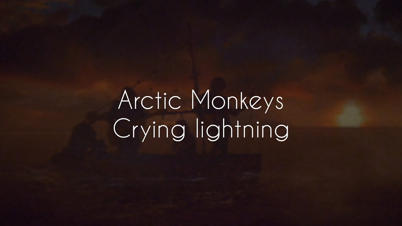 Crying lightning // arctic monkeys lyrics - YouTube