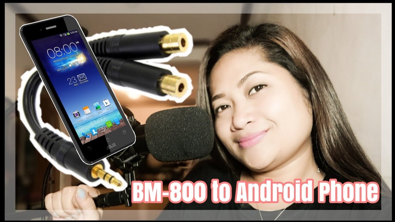 How To Connect BM-800 Mic Condenser To Your Android Phone - 100% ...