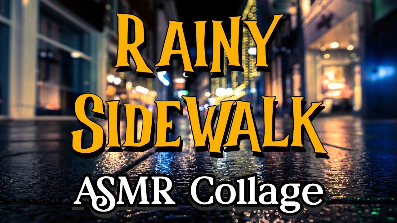 Rainy Street | ASMR Ambient Collage | cars in rain, wet footsteps, rain ...