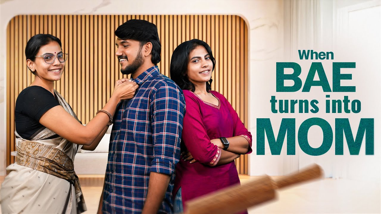 When Bae Turns Into Mom | Funny Tamil Sketch | Asiaville Tamil - YouTube
