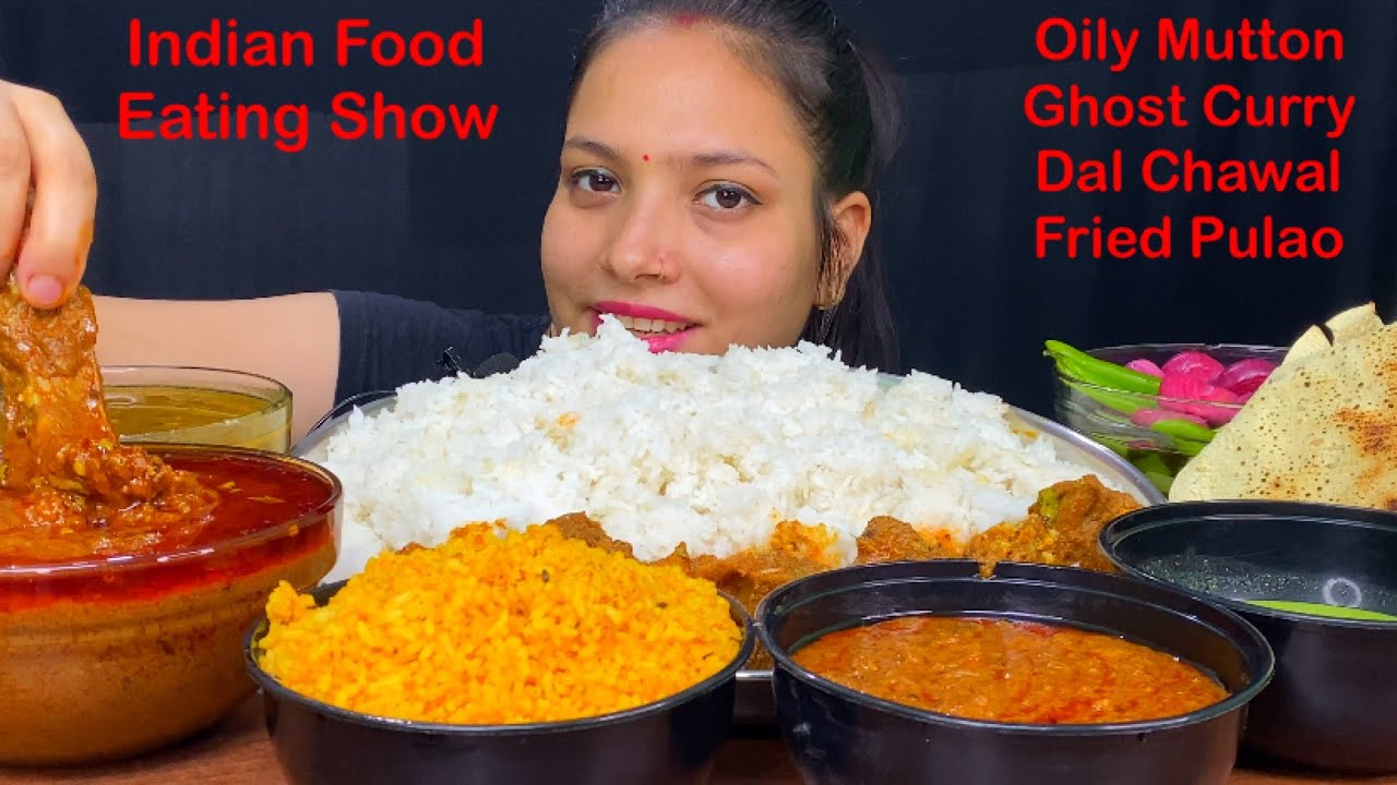 Oily Eating Mutton 🔥🌶️ Ghost Curry, Dal Chawal, Fried Pulao, Extra ...