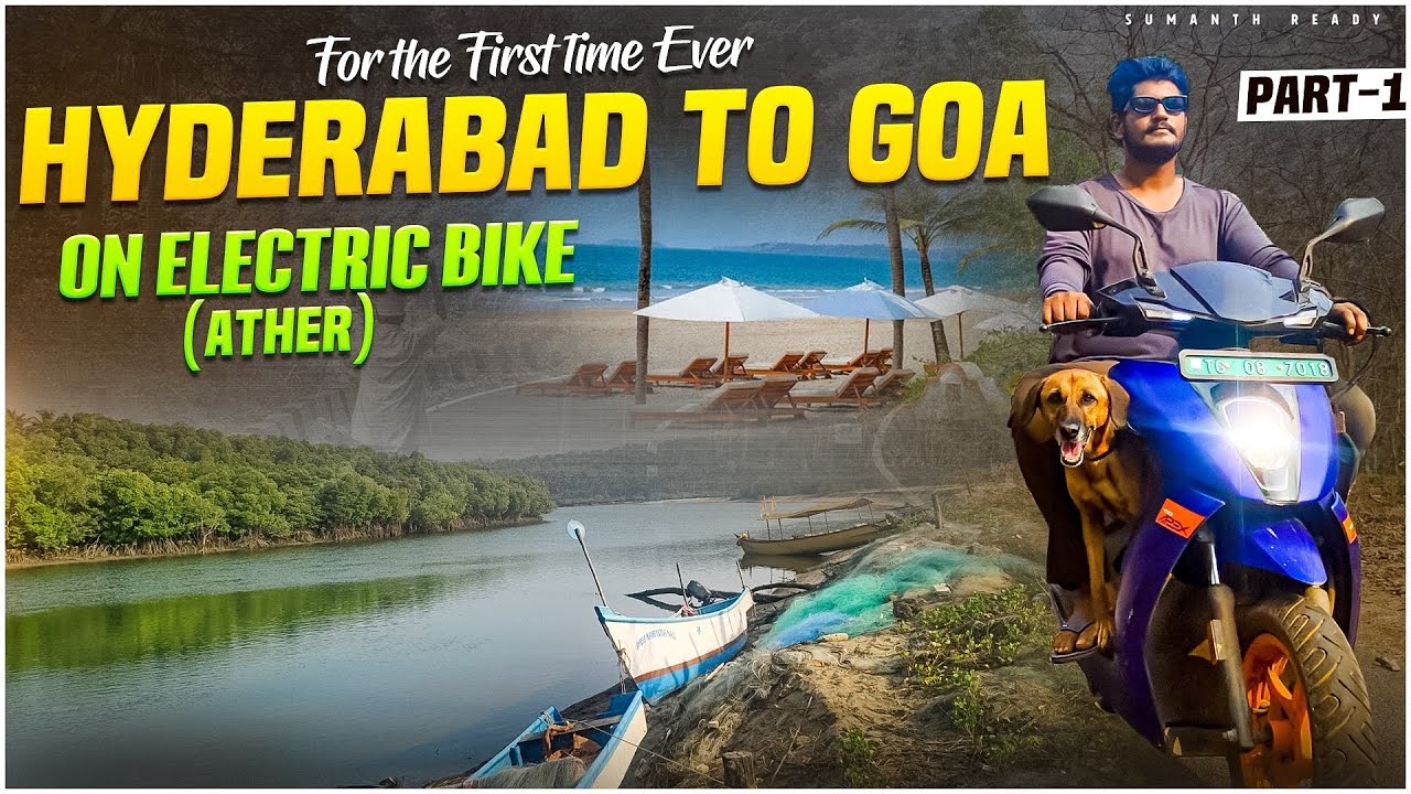 Hyderabad to Goa on electric bike Part -1 | hyd to goa road trip ...