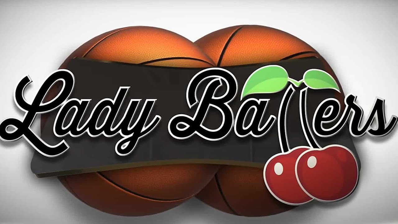My opinion About Lady Ballers - YouTube