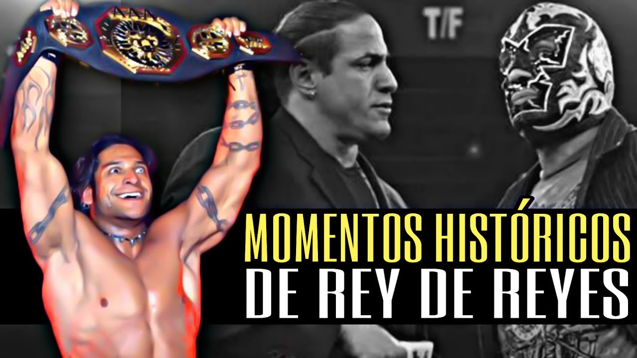 MOMENTOS HISTÓRICOS DE AAA: REY DE REYES - YouTube