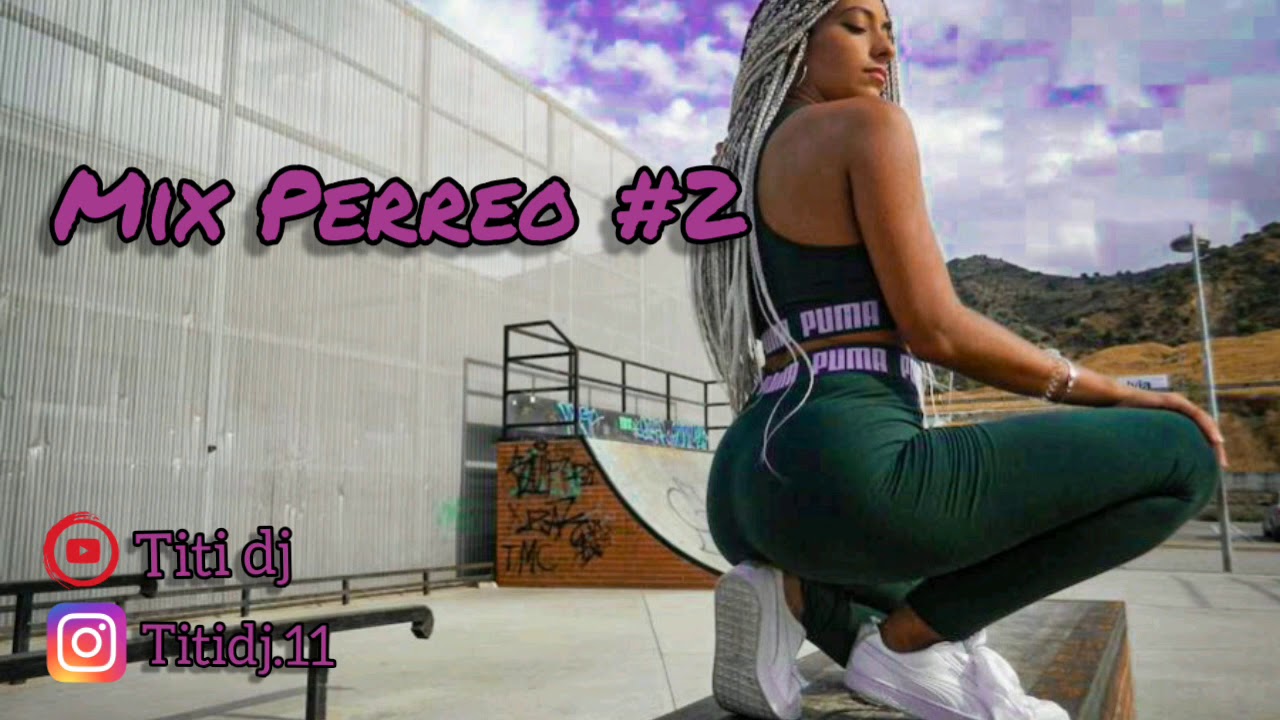 Mix Perreo #2 - YouTube