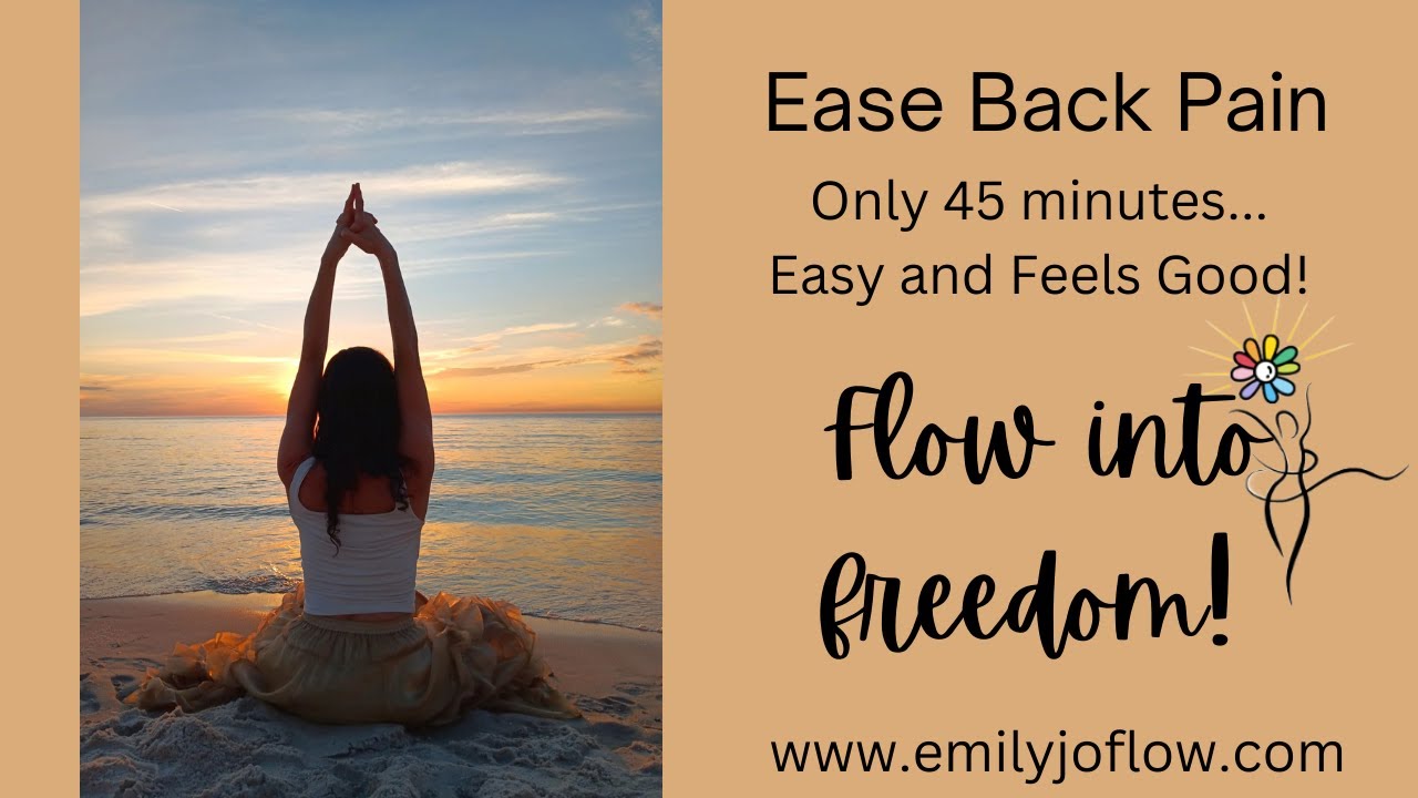 East Back Pain: Flow into Freedom with Emily Jo - YouTube