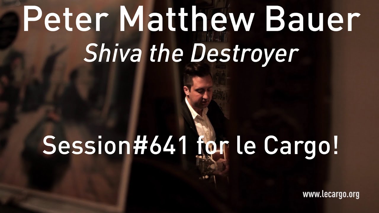 #641 Peter Matthew Bauer - Shiva the Destroyer (Acoustic Session) - YouTube