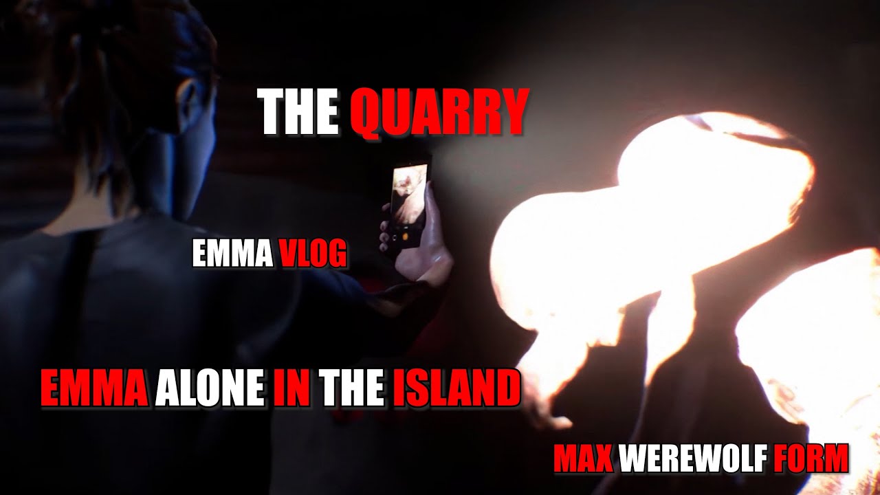 Emma Vlog Scene Encounter Max Werewolf form (4K) The Quarry Camp High ...