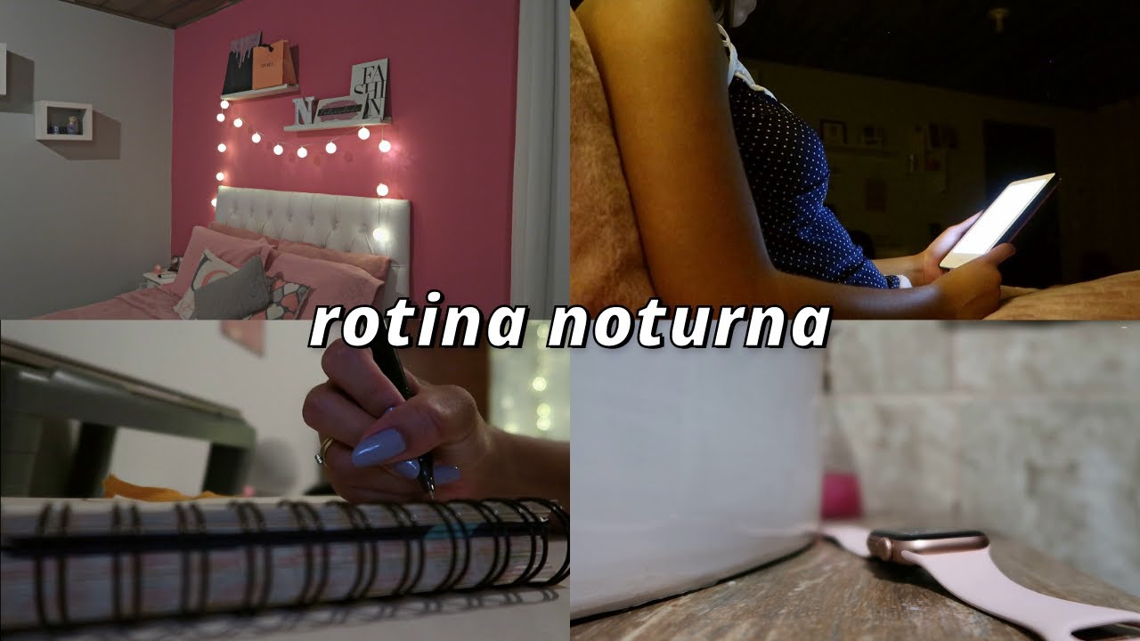 MINHA ROTINA NOTURNA | hábitos que me ajudam a dormir melhor e ter uma ...