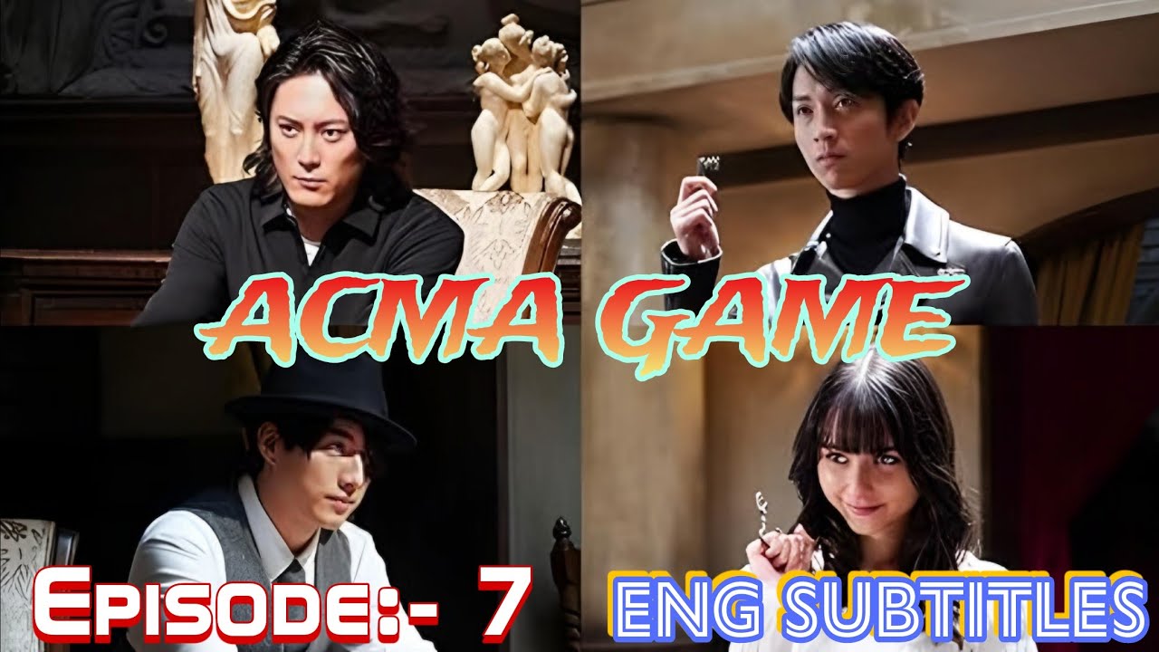 ACMA GAME Japanese Drama Episode 7 Part 1 with English Subtitle - YouTube
