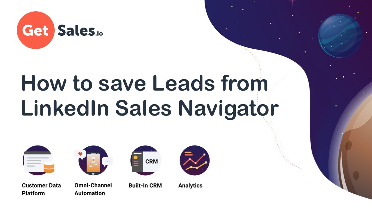 GetSales.io - How to save Leads from LinkedIn Sales Navigator using Chrome Extension - YouTube