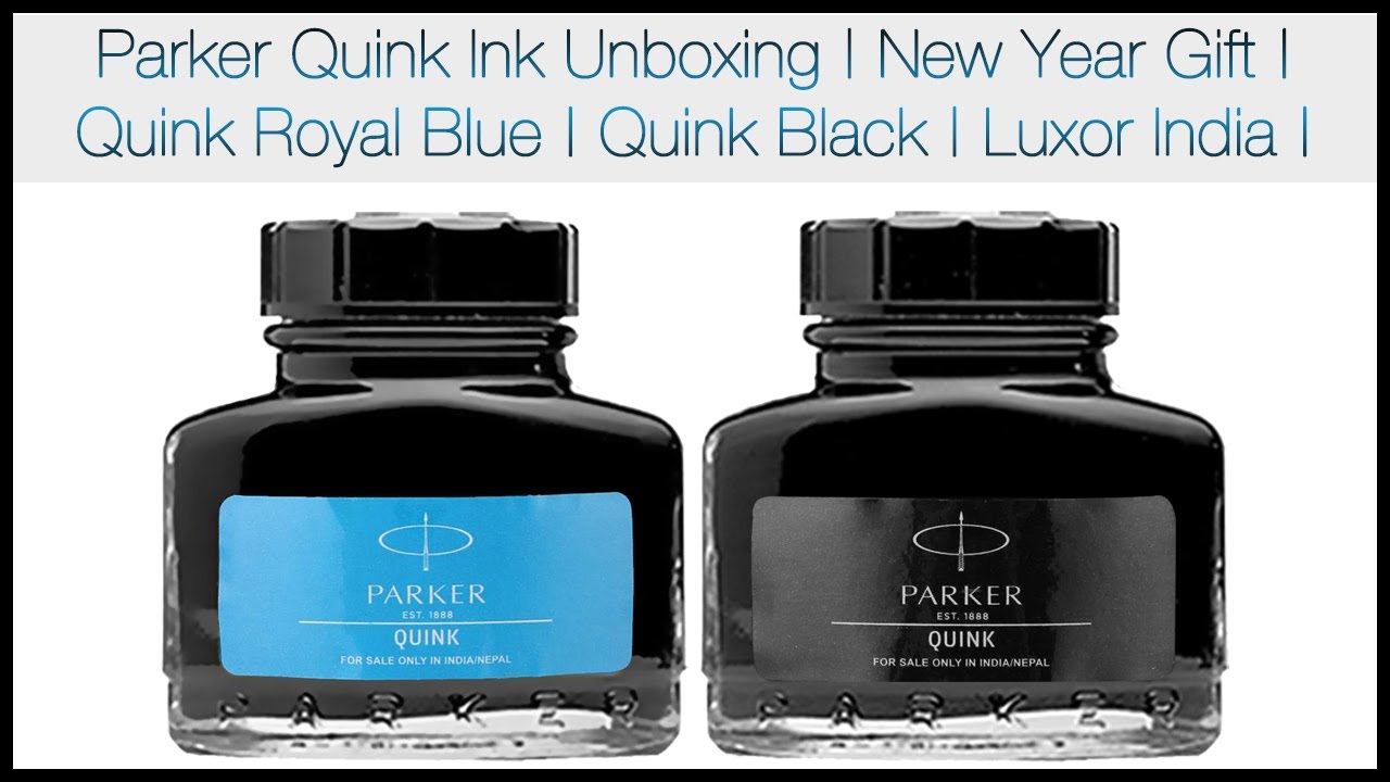 Parker Quink Ink Unboxing | New Year Gift | Quink Royal Blue | Quink ...