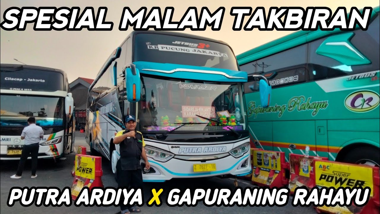 Malam takbir iedul adha | Pantau pemberangkatan bus priangan di ...
