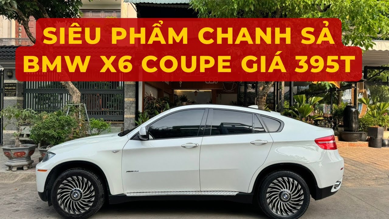 Siêu phẩm chanh sả BMW X6 Coupe chạy chuẩn 10v cực đẹp giá chỉ 395tr ...