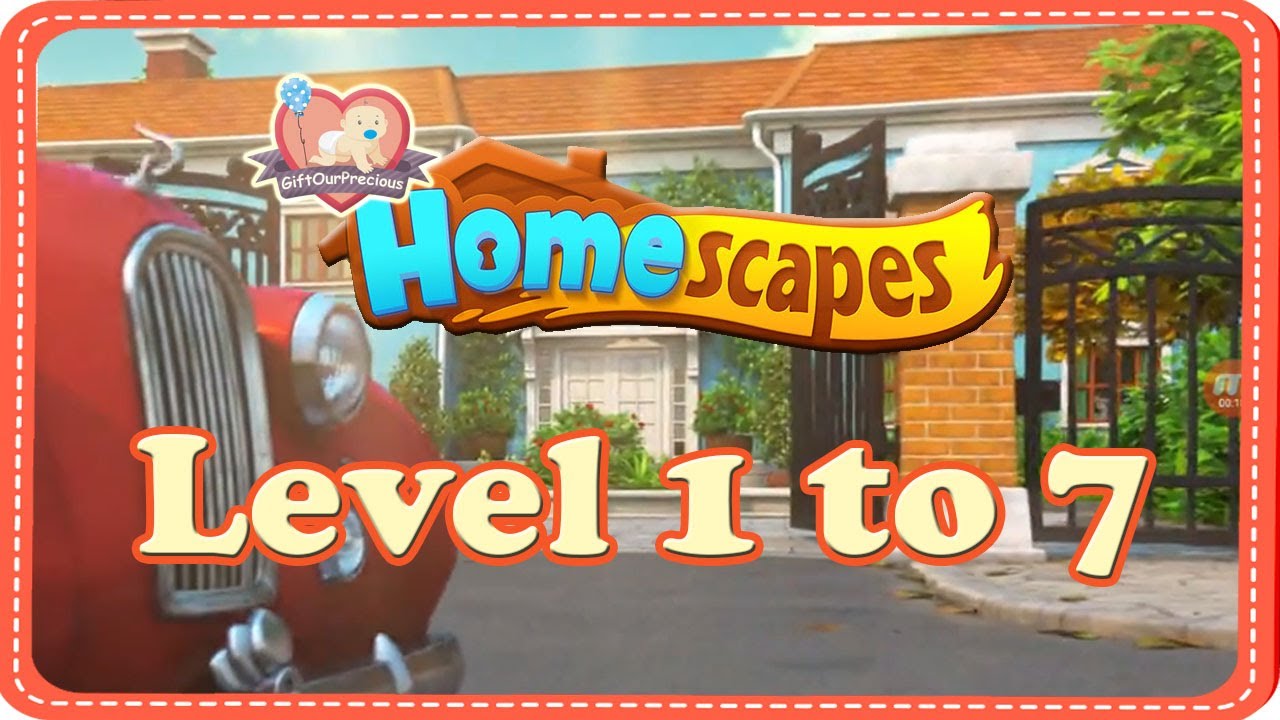 Homescapes Gameplay | Level 1-7 | Episode 1 - YouTube