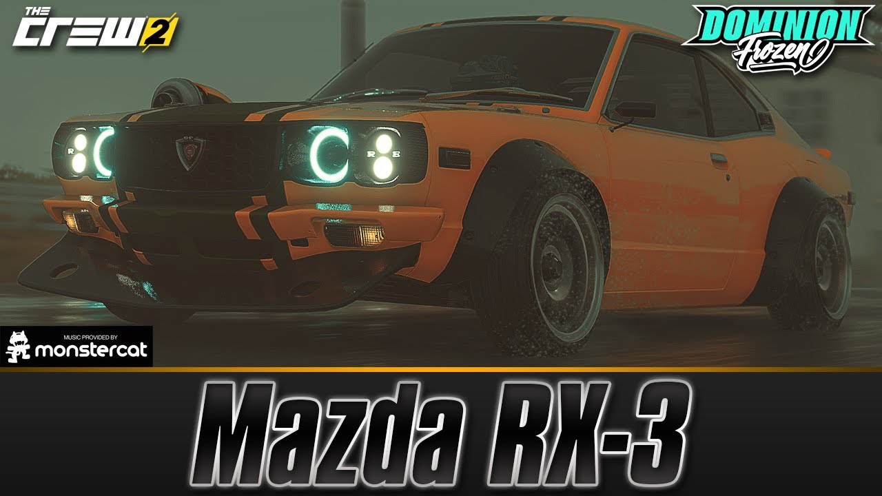 The Crew 2 - Mazda RX-3 | CUSTOMIZATION | FULLY UPGRADED | PRO SETTINGS ...