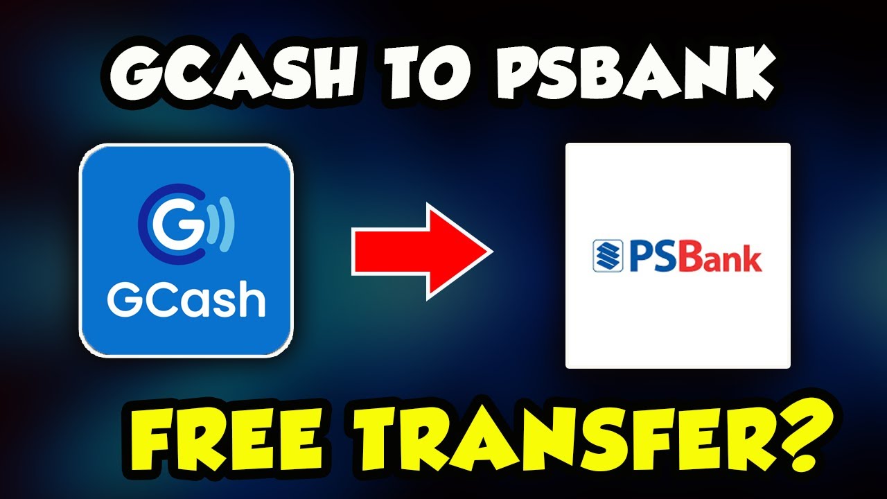 HOW TO SEND/TRANSFER MONEY FROM GCASH TO PSBANK ACCOUNT - YouTube