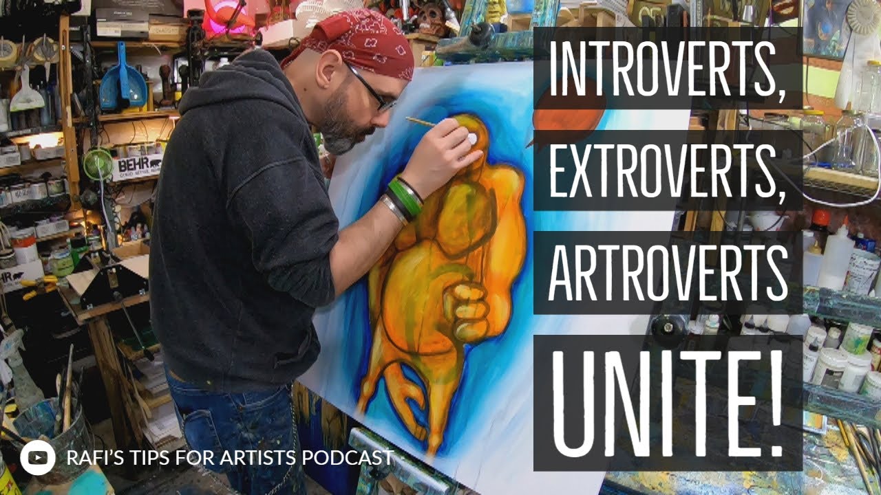Artist Who Are Introverts, Extroverts, Socially Akward, ARTROVERTS ...