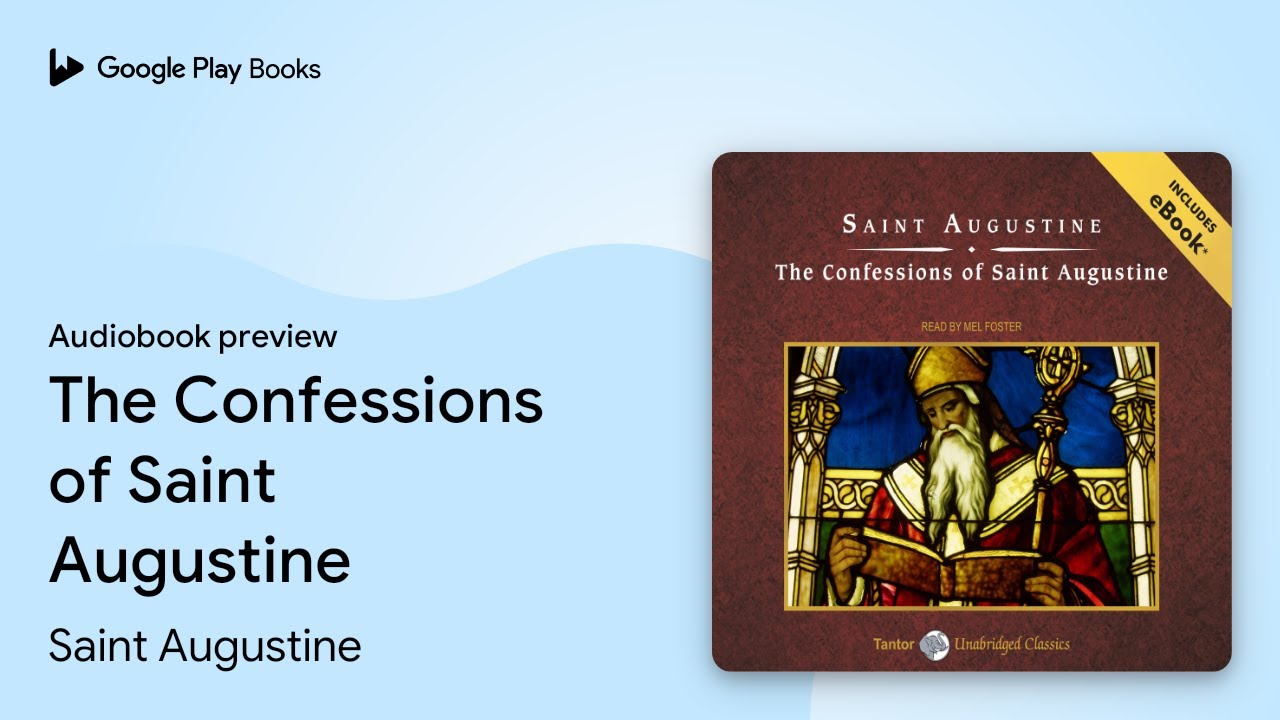 The Confessions of Saint Augustine by Saint Augustine · Audiobook ...