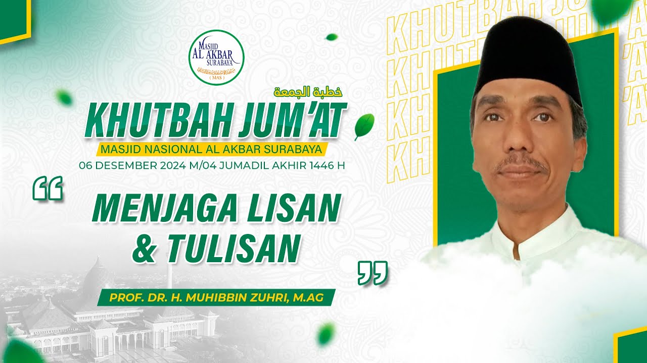 🔴 LIVE | Menjaga Lisan dan Tulisan - Prof Dr. H. A. Muhibbin Zuhri, M ...