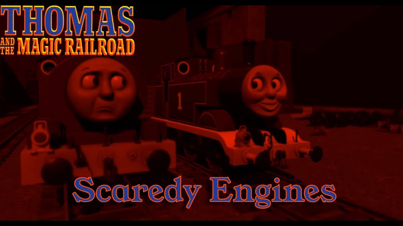 Scaredy Engine I TATMR Style - YouTube
