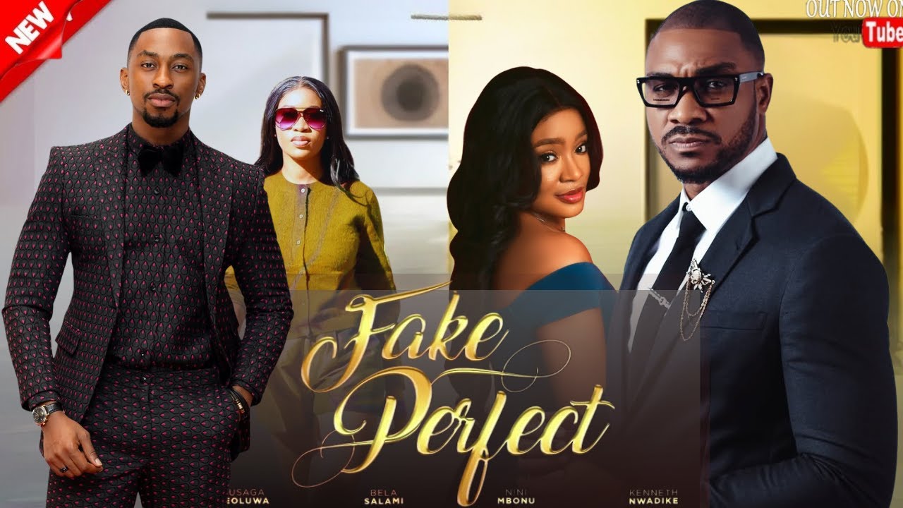 FAKE PERFECT - NEW 2025 NIGERIAN MOVIE - OKUSAGA ADEOLUWA, BELA SALAMI ...
