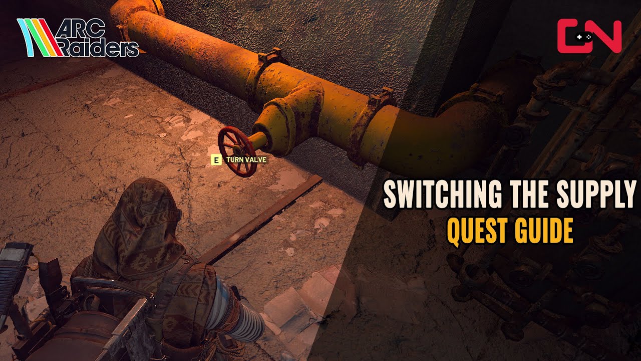 ARC Raiders Switching the Supply Quest Guide - Find The Valve in the ...