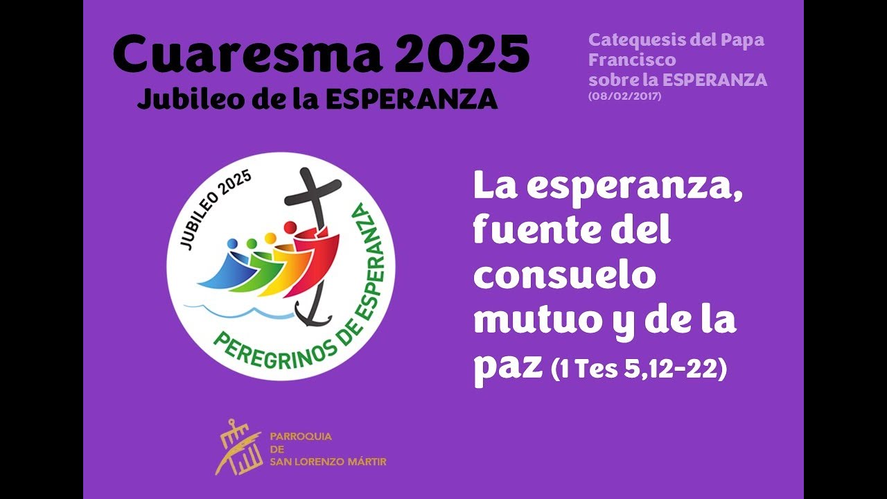 LA ESPERANZA, FUENTE DEL CONSUELO MUTUO Y DE LA PAZ. Reflexión ...