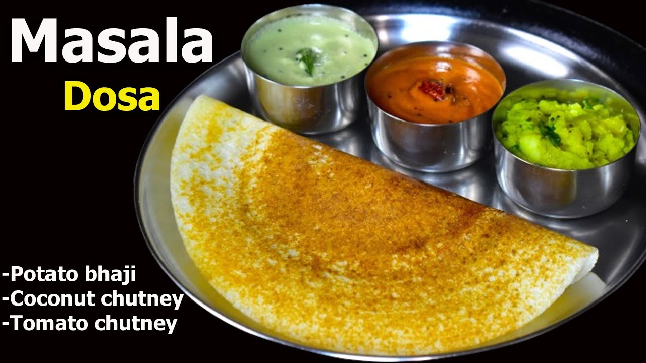 Masala Dosa Complete Recipe | Dosa, potato masala, coconut chutney ...