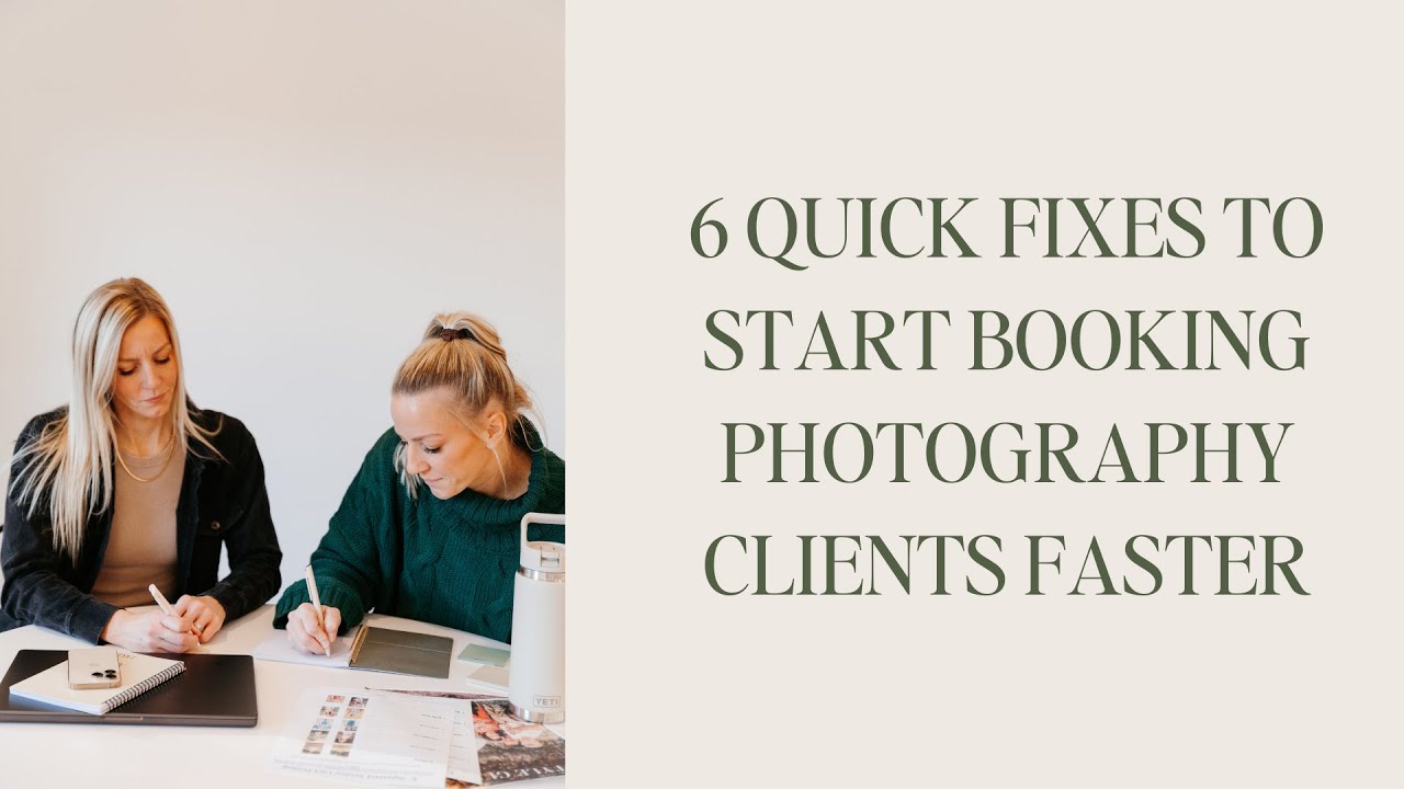 6 Quick Fixes to Start Booking Photography Clients Faster - YouTube