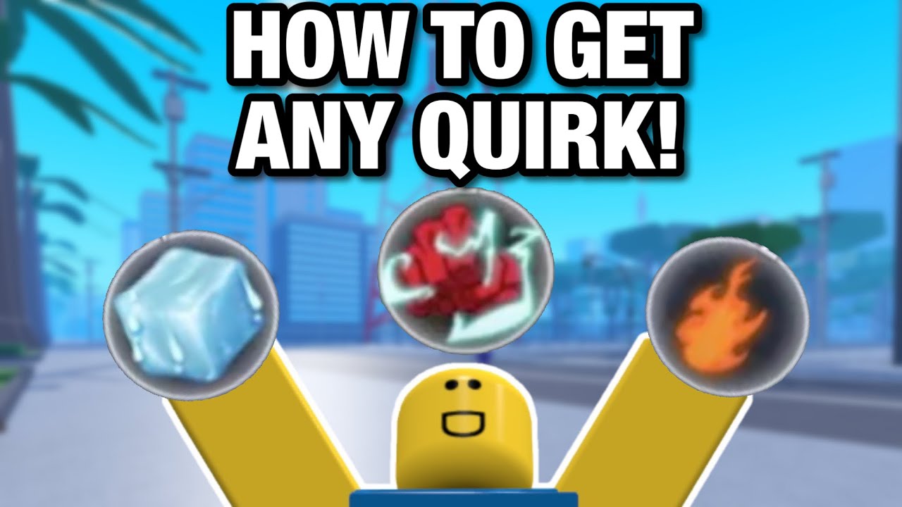 HOW TO GET ANY QUIRK! Project Hero - YouTube