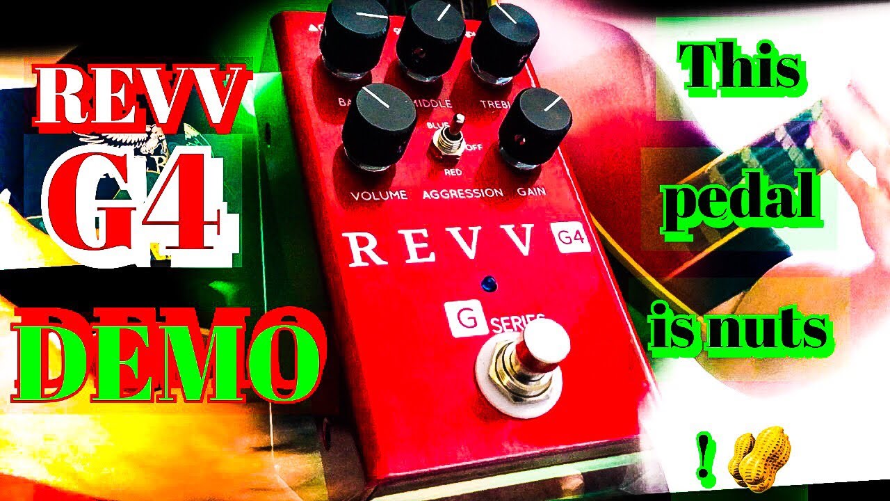 Revv G4 distortion pedal Demo. Distortion at its finest! - YouTube