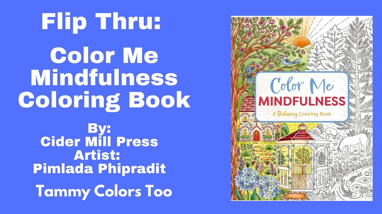 New Release! Flip Thru: Color Me - Mindfulness by Cider Mill Press ...
