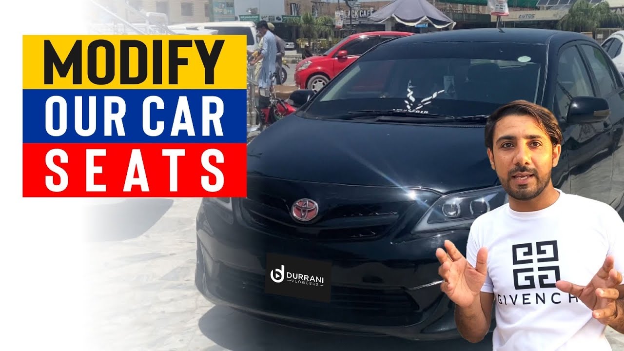 Car ki modification karde ki sets cover change karwae/peshawar cars ...