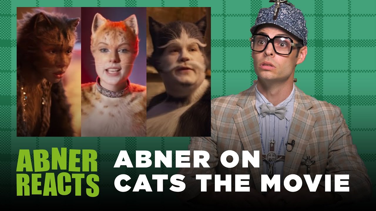 Abner reacts to "Cats" - YouTube