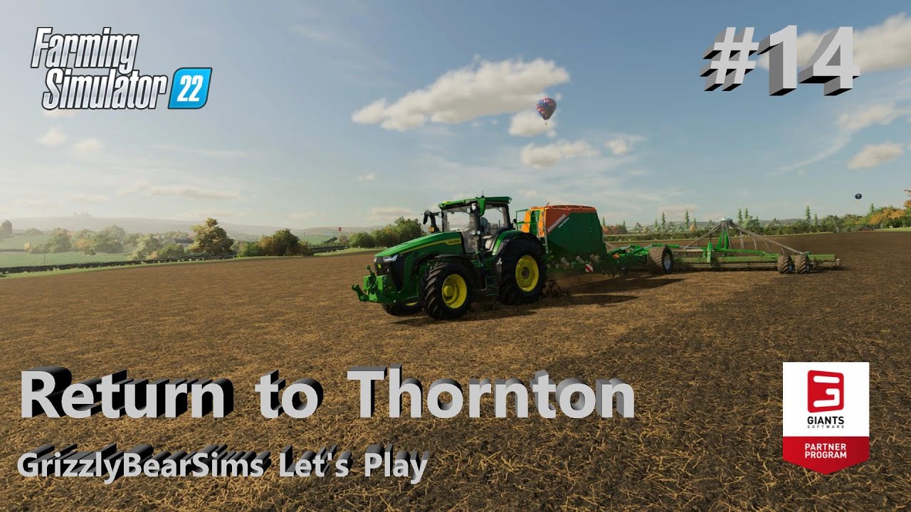 Farming Simulator 22 ᴴᴰ Return to Thornton Farm - Let's Play 🚜 Episode ...