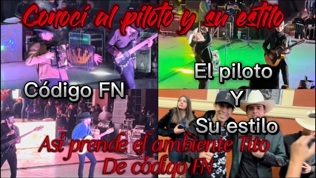 Salude al piloto en el concierto y conocí a Tito de Código FN(me tocó ...