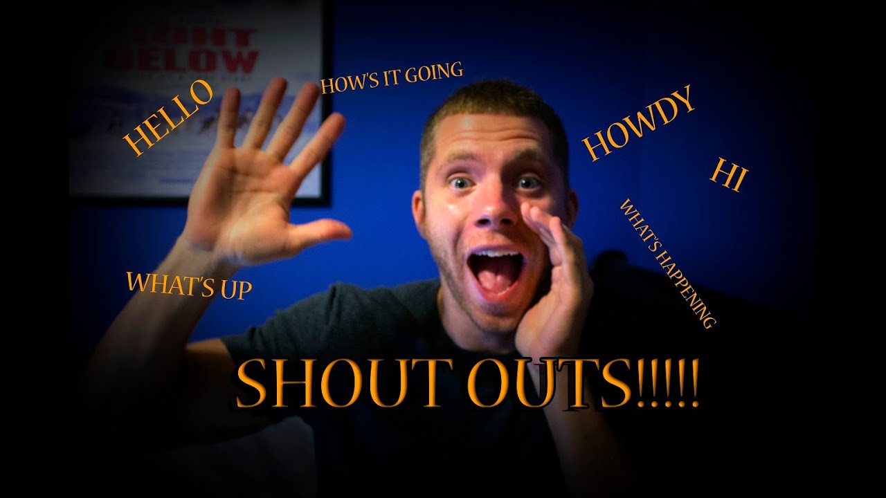 Shout out Video 1 - YouTube