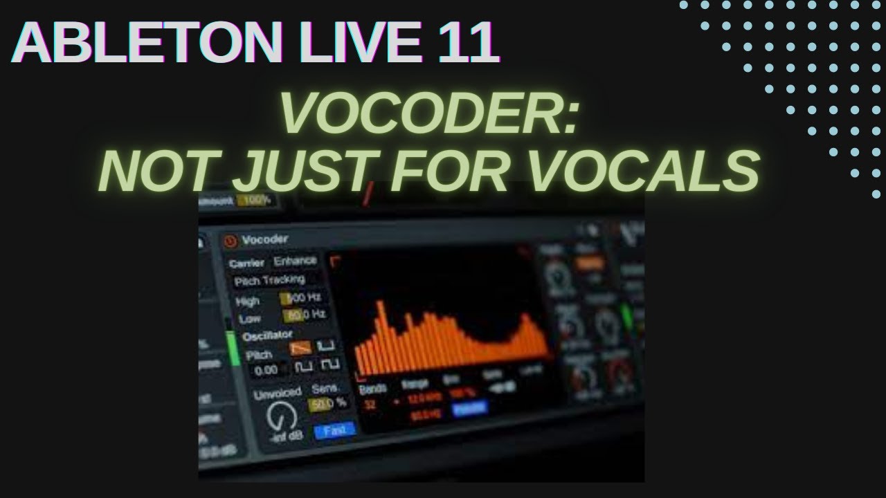 Ableton Vocoder Tutorial Youtube