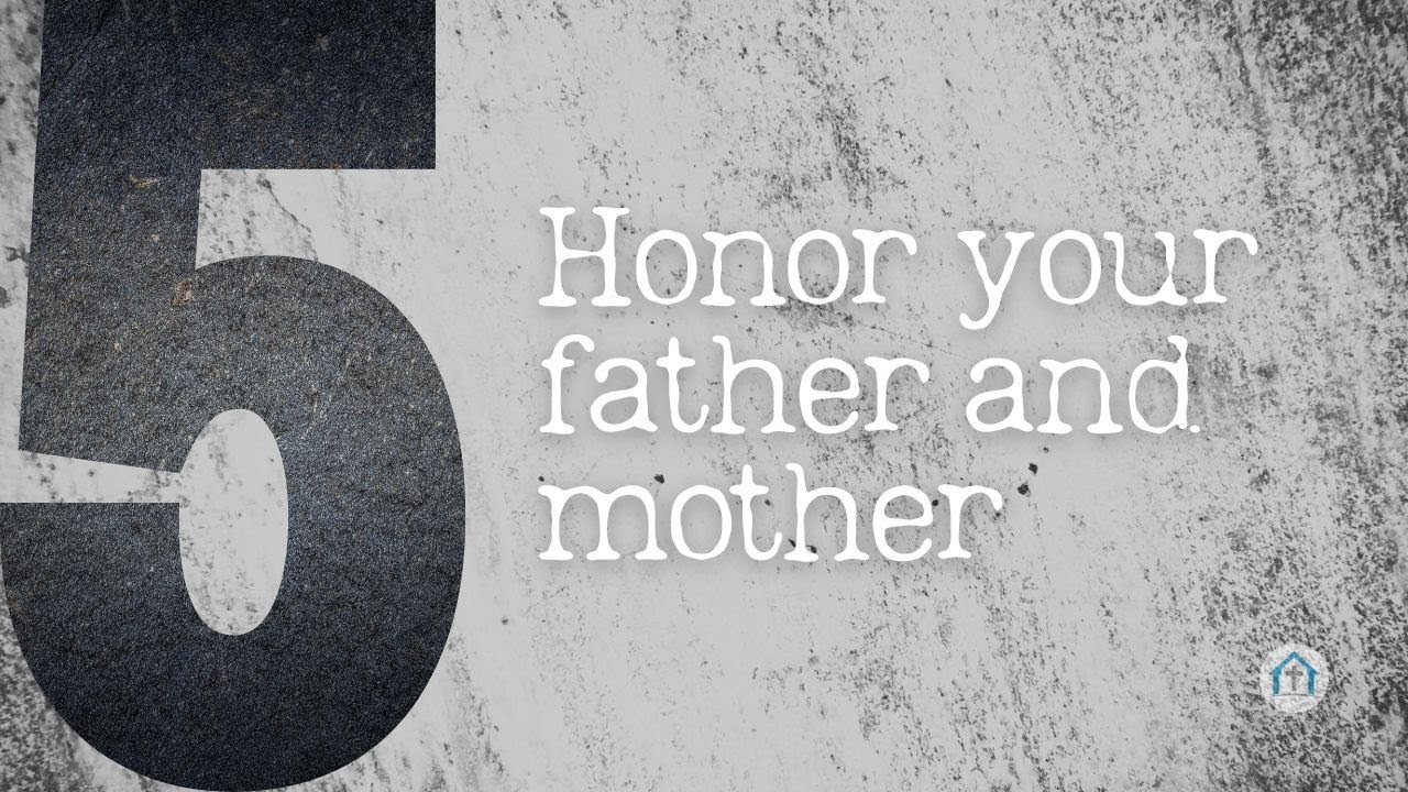The 5th Commandment | Honor Your Father And Mother - YouTube