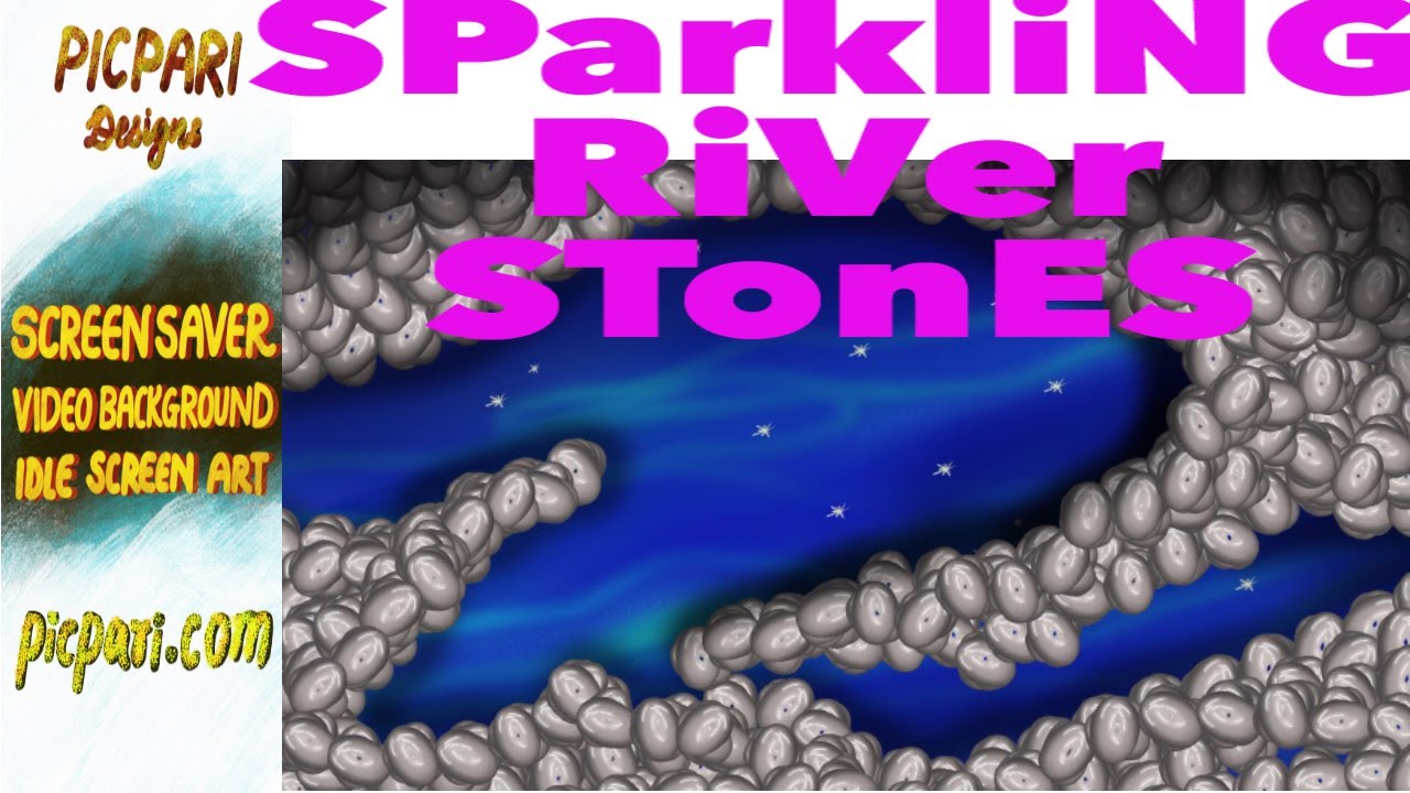 SPARKLING RIVER AND STONES l 4K WALLPAPER SCREENSAVER l BACKGROUND ...