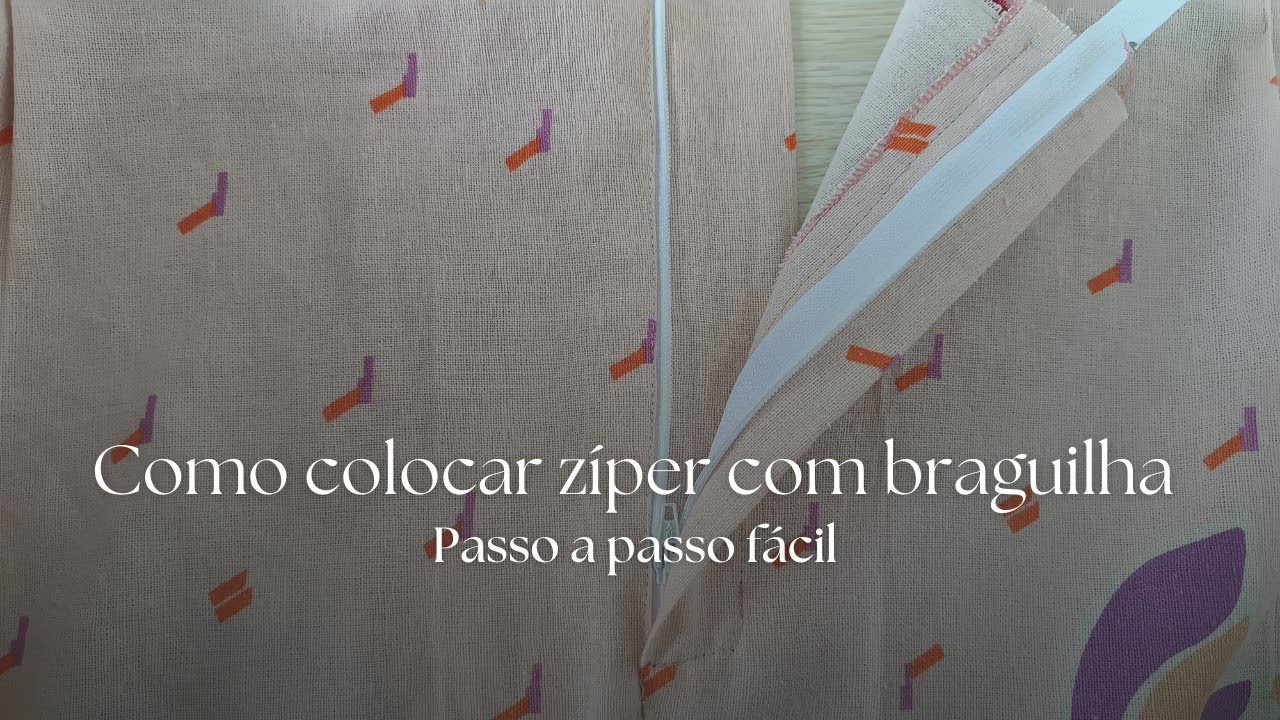 Como colocar zíper com braguilha| tutorial completo | passo a passo ...