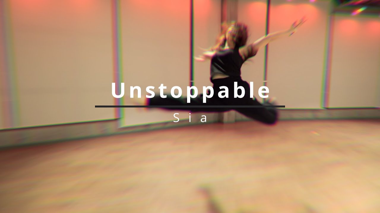 Unstoppable - Sia | contemporary dance - YouTube